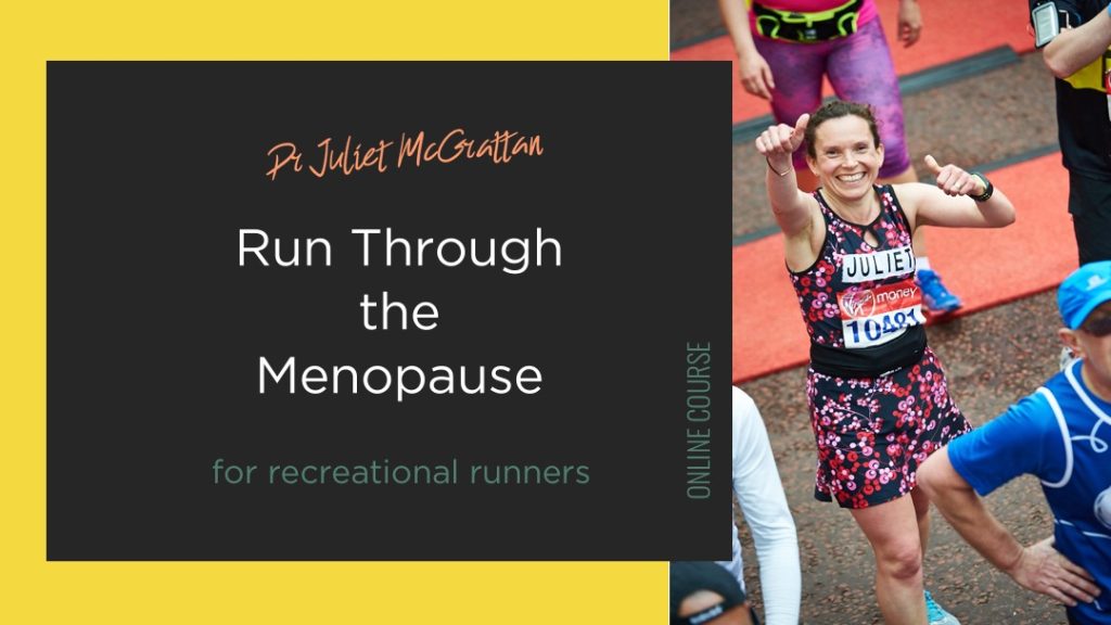 Run Through The Menopause Video Course – Dr Juliet McGrattan